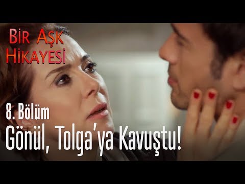 Gönül, Tolga'ya kavuştu.. - Bir Aşk Hikayesi 8. Bölüm
