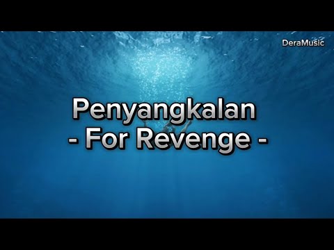 Penyangkalan - For Revenge (lyrics) - YouTube