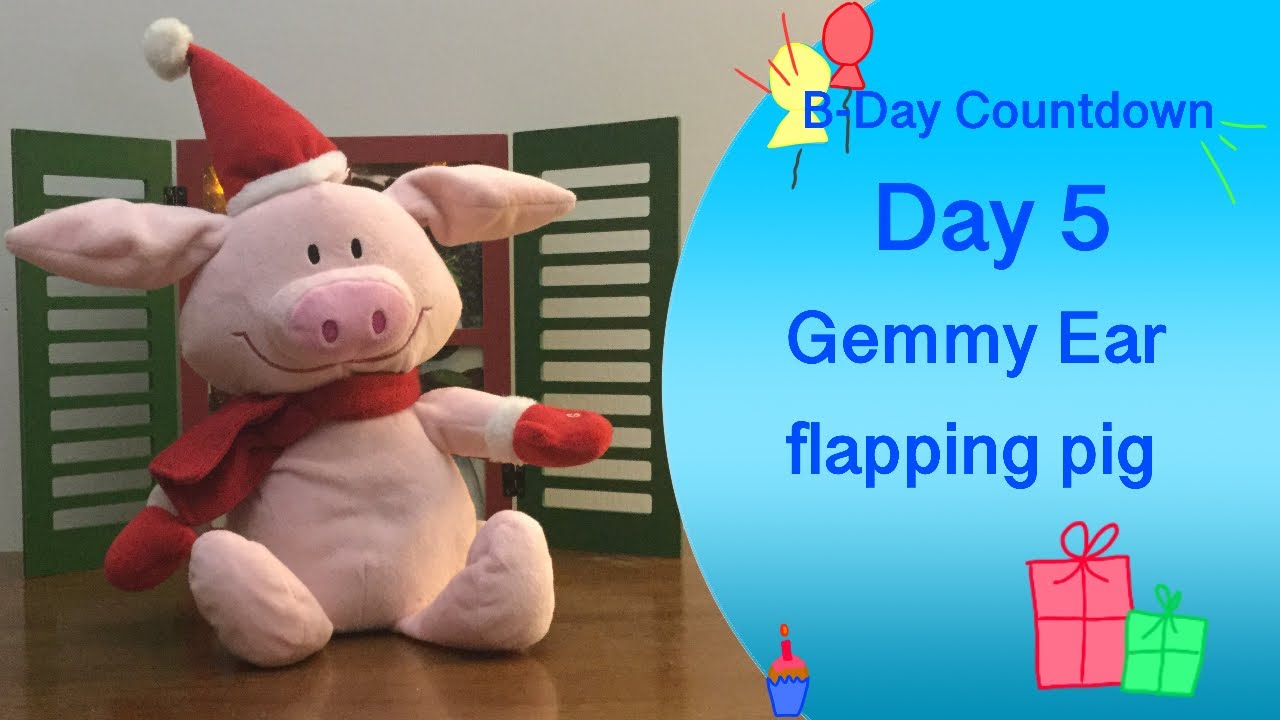 Carl’s B-Day Countdown Day 5- Gemmy Ear Wiggling Pig - YouTube