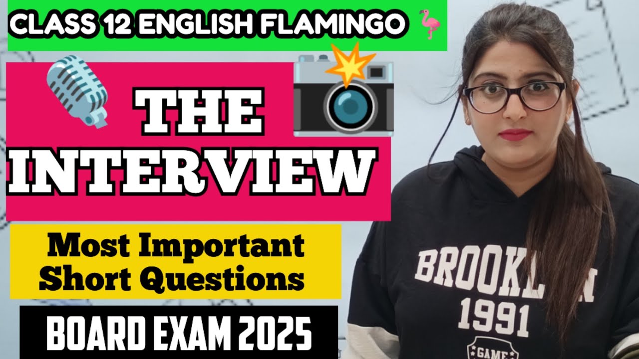 THE INTERVIEW MOST IMPORTANT SHORT QUESTIONS CLASS 12 ENGLISH - YouTube