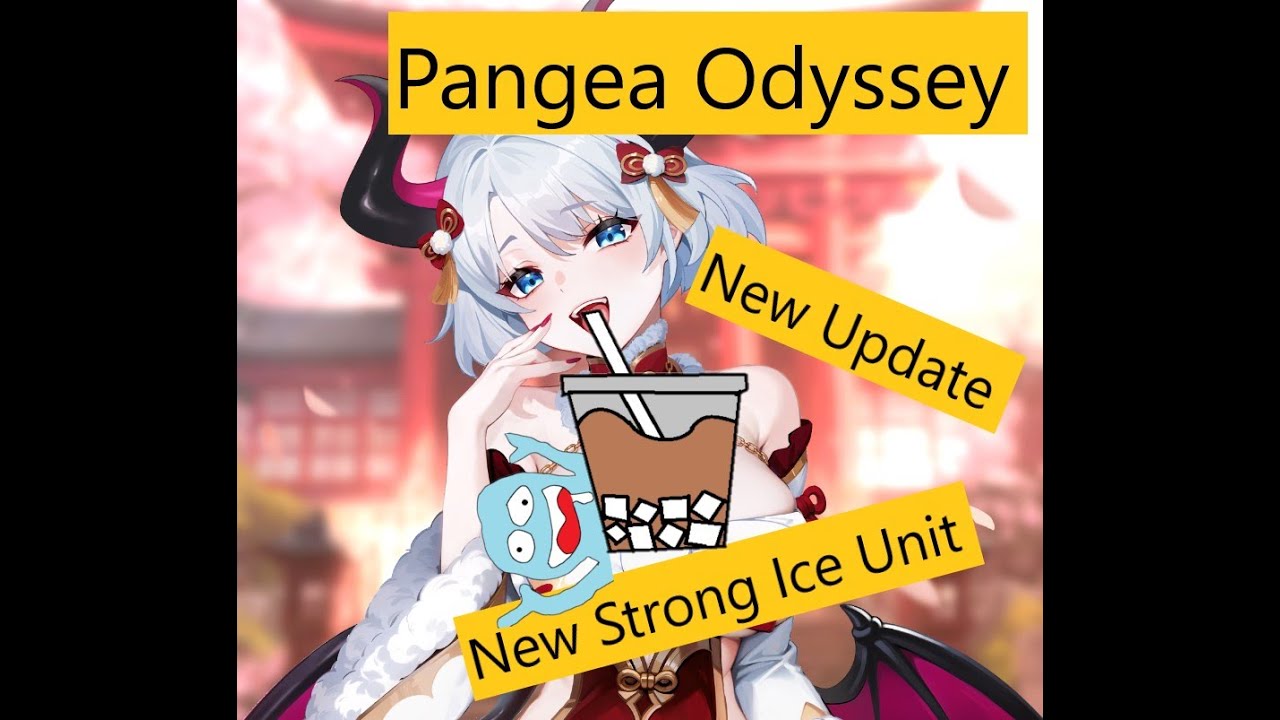 Pangea Odyssey Update New Strong Ice Unit - YouTube