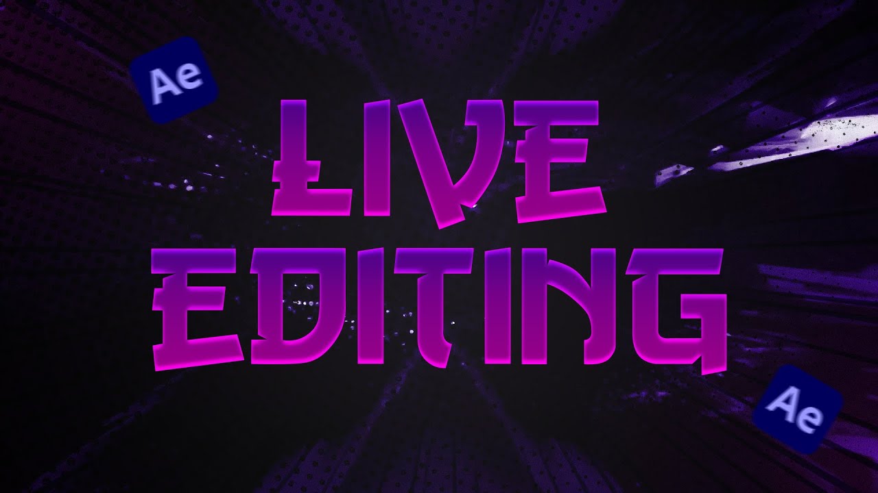 Editing Live | Adobe After Effects - YouTube