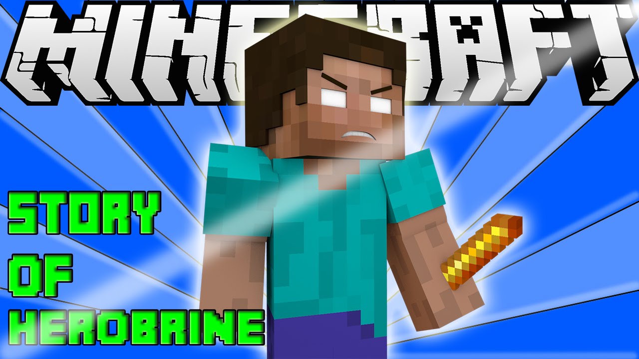 The Story Of Herobrine (Minecraft Machinima) - YouTube