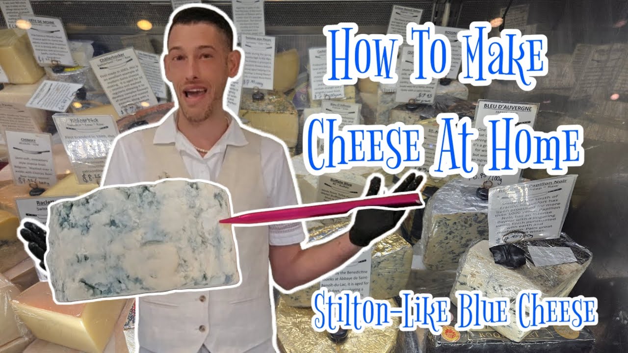 How To Make Blue Cheese At Home: Stilton-Like Cheese. - YouTube