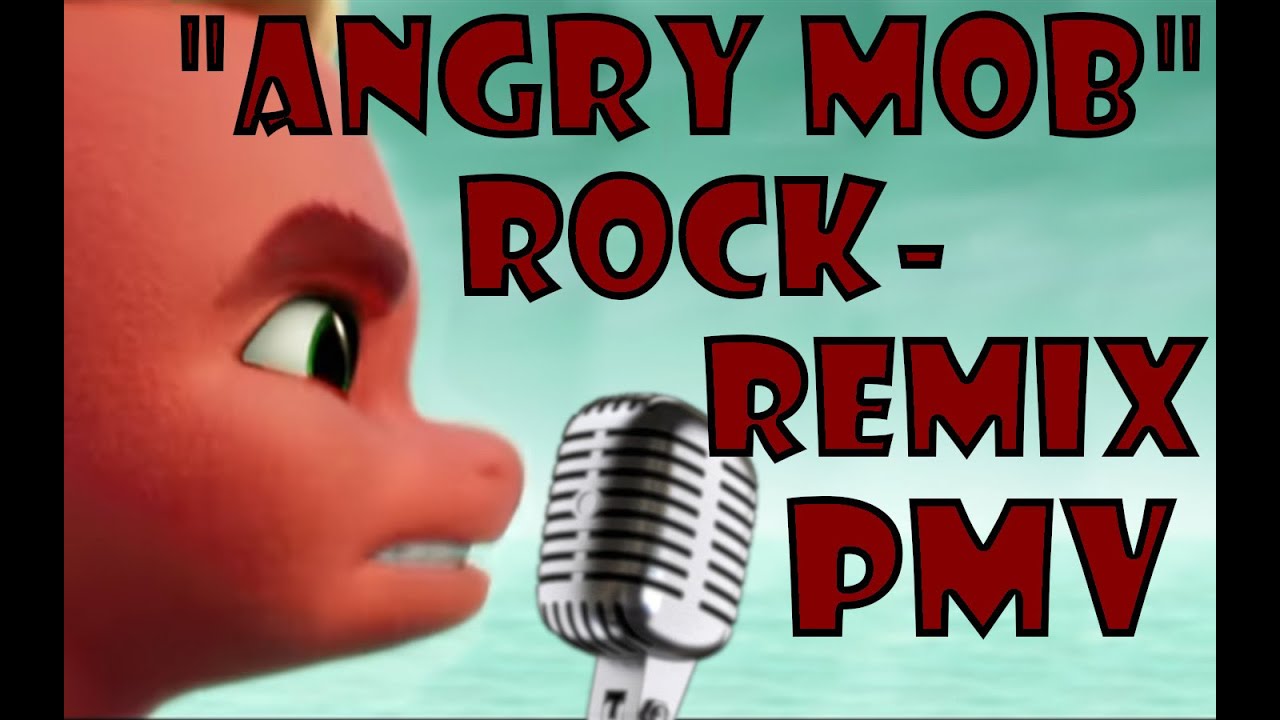 My Little Pony “Angry Mob” Remix PMV - Version 01 - YouTube