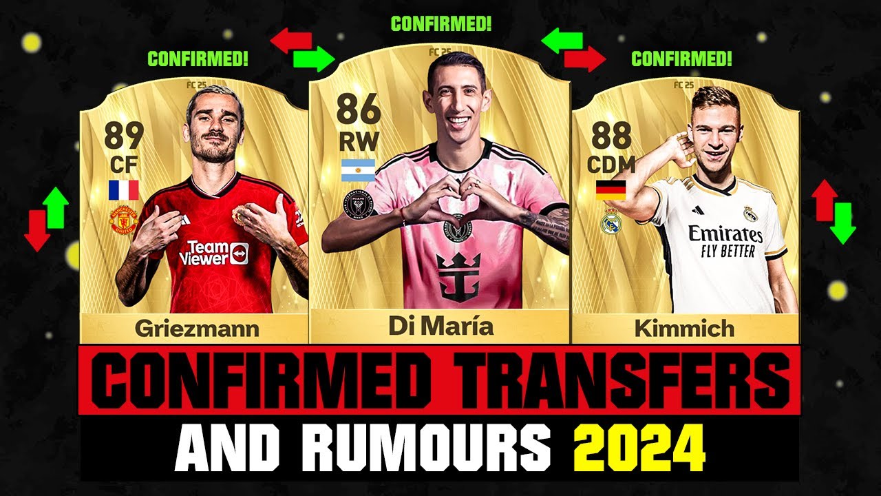 FIFA 25 | NEW CONFIRMED TRANSFERS & RUMOURS! 🤪🔥 ft. Di Maria, Griezmann ...