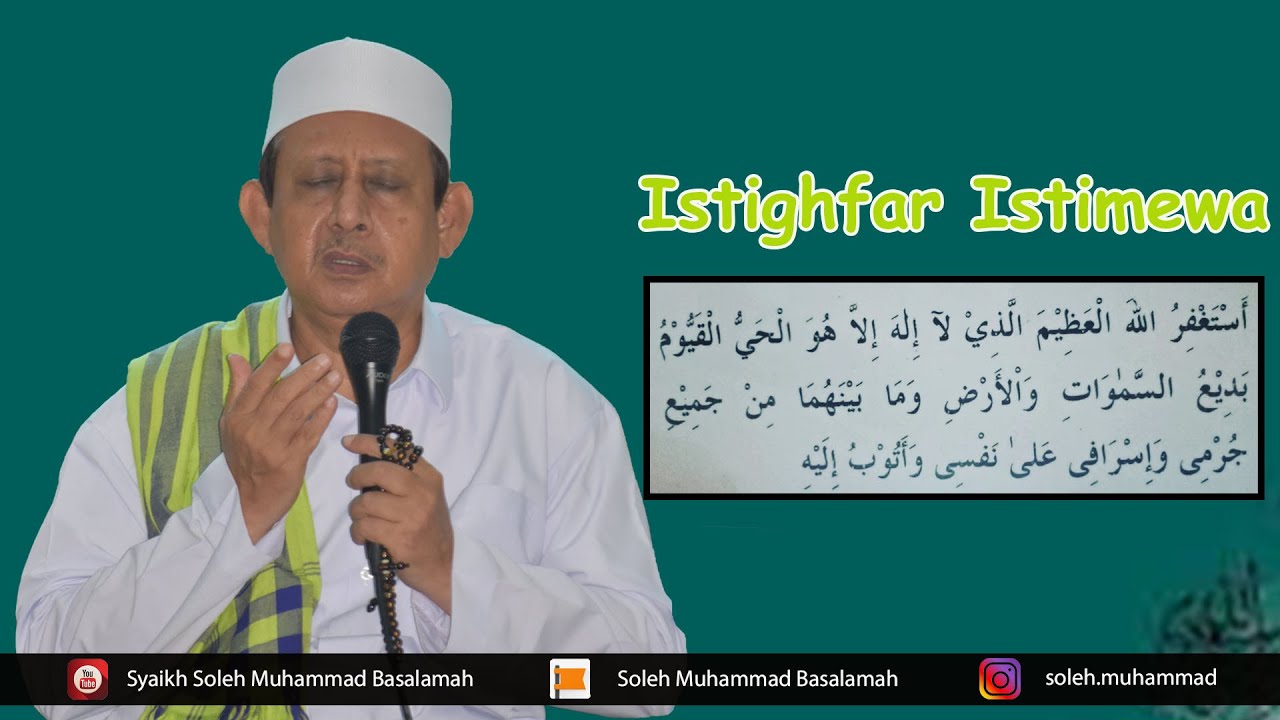 Ijazah Istighfar Yang Mempunyai 7 Keistimewaan | Abuya Syaikh Soleh ...