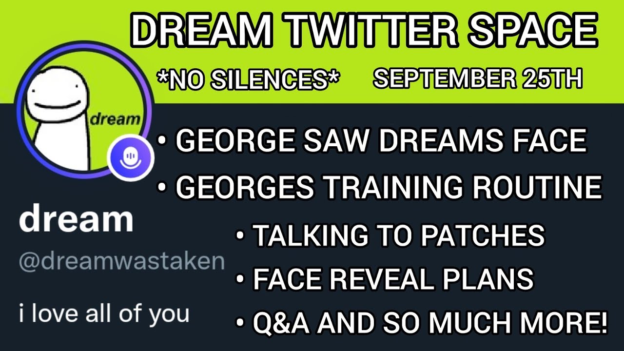 Dream Twitter Space, Sept 25th 22 (No Silences) - YouTube