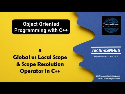 5. Global vs Local Scope | Scope Resolution Operator in C++ - YouTube
