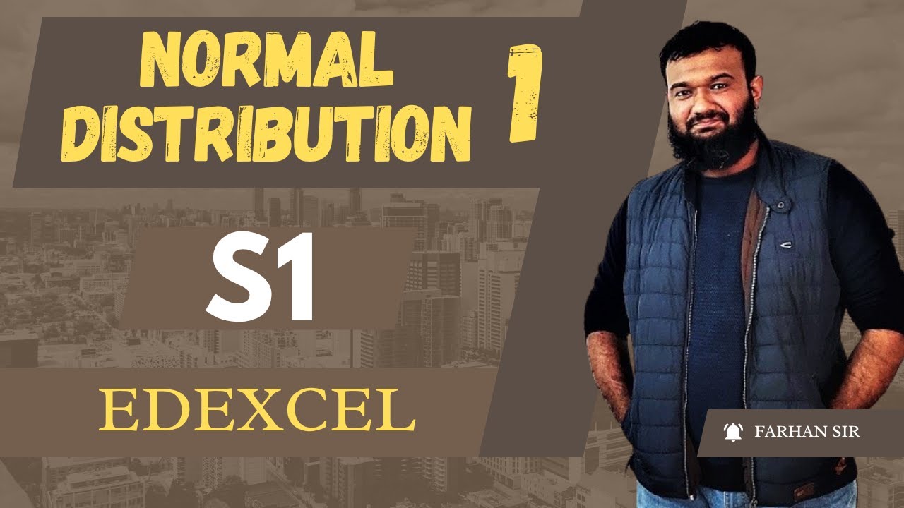 NORMAL DISTRIBUTION: PART-1: A LEVEL EDEXCEL MATH S1 BANGLA LECTURE ...
