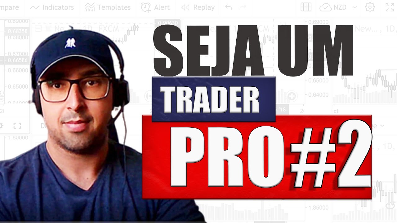 CURSO DAY TRADER PROFISSIONAL EP.2 | COMO SER UM TRADER DO ZERO #VÍDEO 2/10 - YouTube