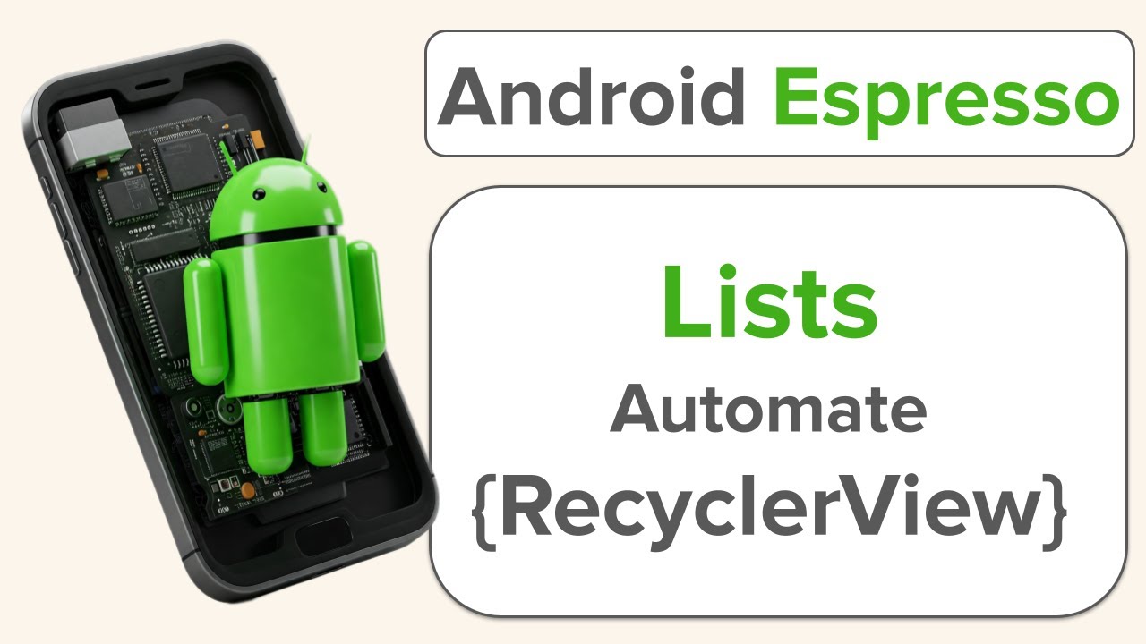 Android Espresso | Automating Lists 📚 (RecyclerView) - YouTube
