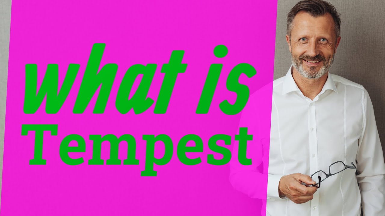 Tempest | Definition of tempest 📖 📖 📖 - YouTube