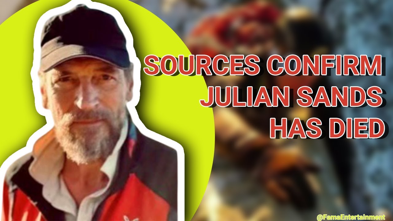 Tragic Discovery: Missing Actor Julian Sands Found Dead on Mount Baldy ...