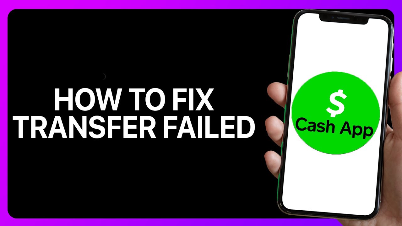 How To Fix Cash App Transfer Failed Tutorial - YouTube