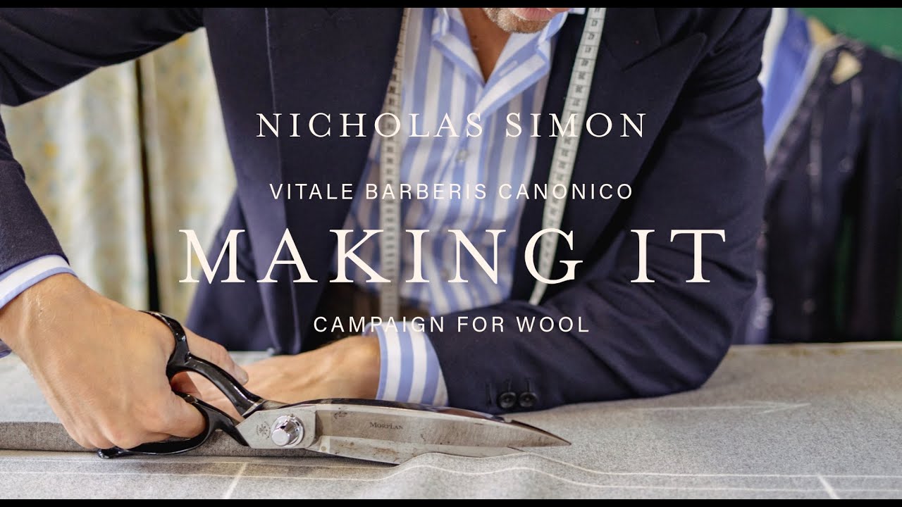 'Making It' Nicholas Simon Tailoring - Vitale Barberis Canonico - YouTube