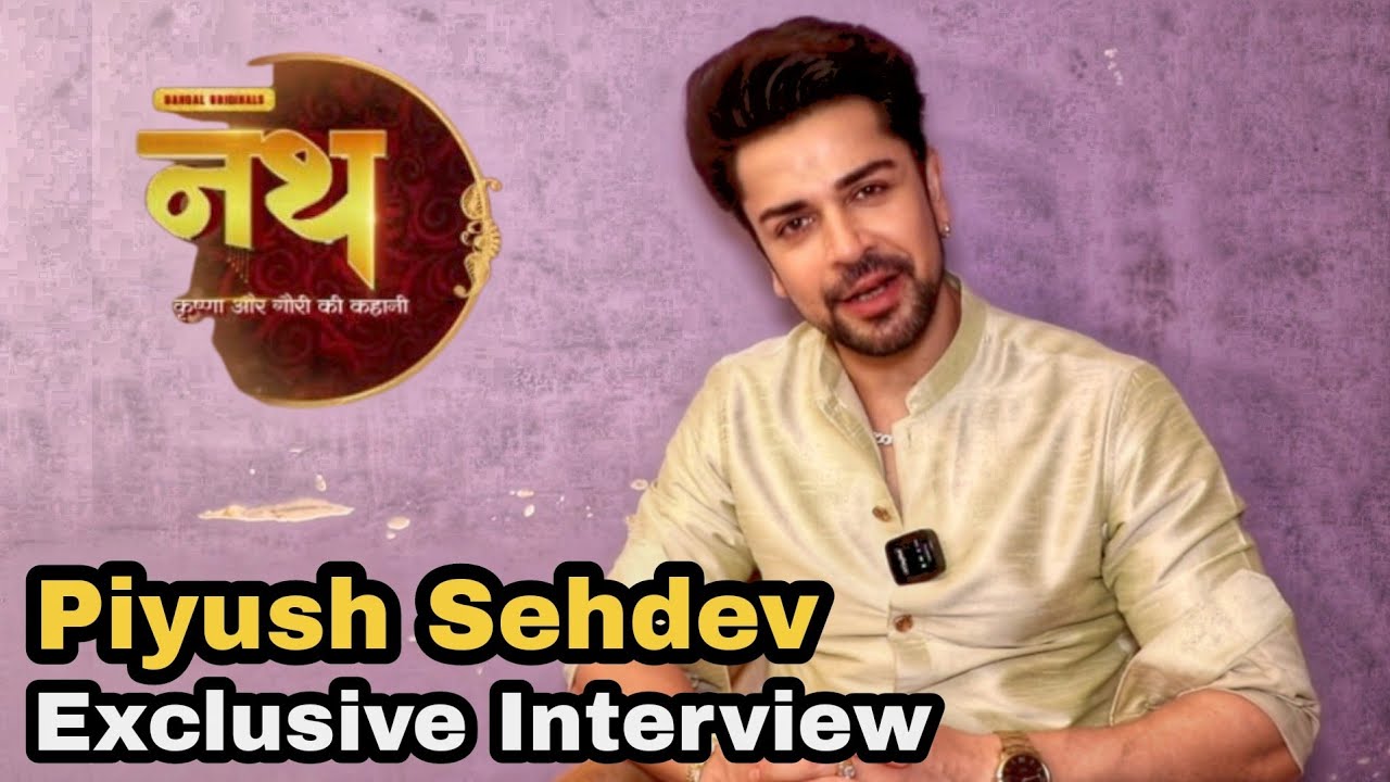 Nath Krishna Aur Gauri Ki Kahani Piyush Sehdev Replace Arjun Singh Exclusive Interview 12 Years ...