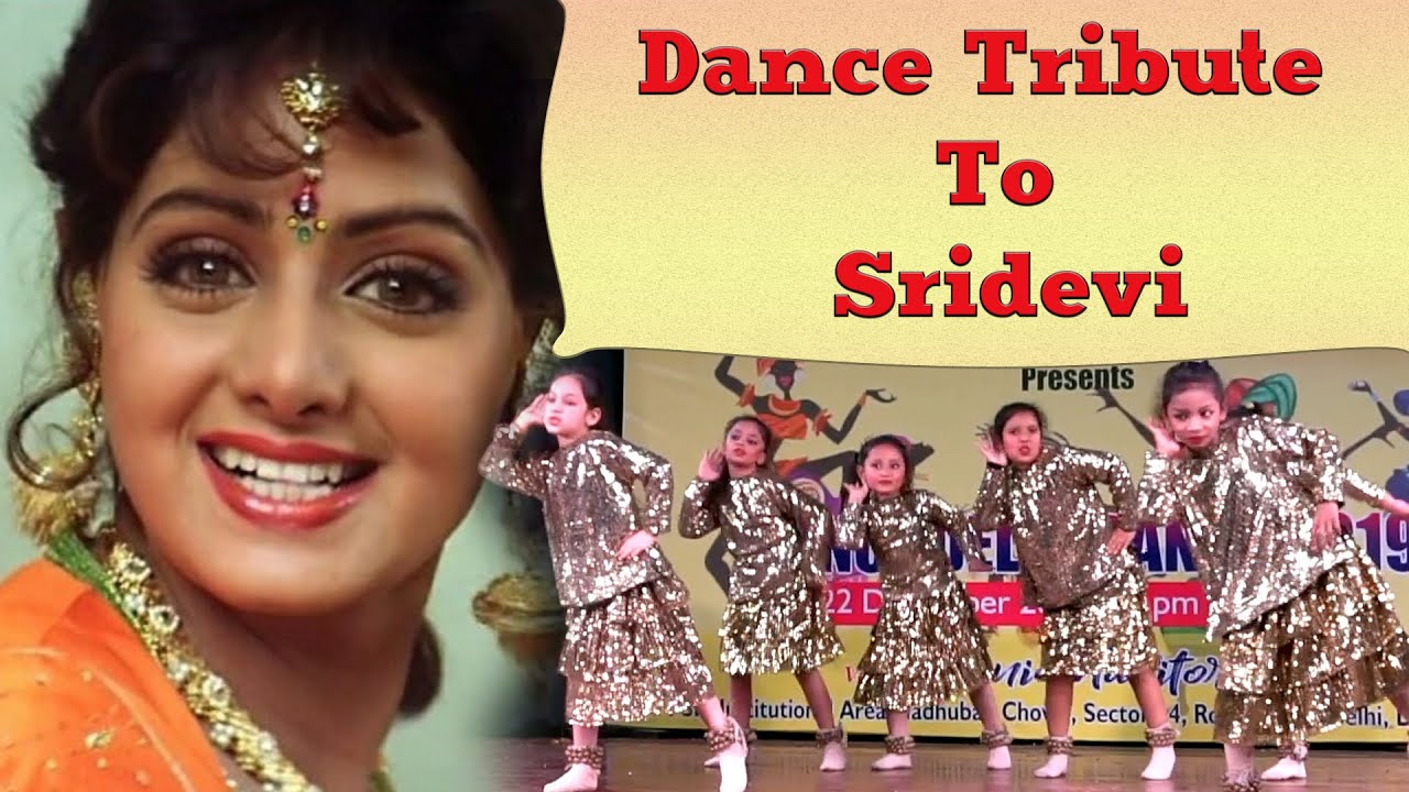 Dance Tribute to Sridevi - YouTube