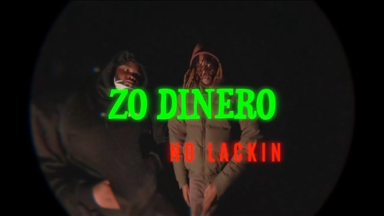 Zo Dinero - NO LACKIN (Official Video) [Produced By BandoGoCrazy + Shot ...