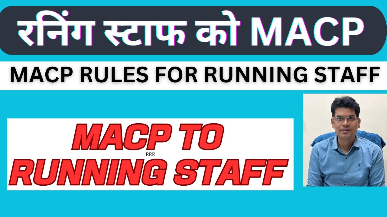 रनिंग स्टाफ को MACP ! MACP to Running Staff - YouTube