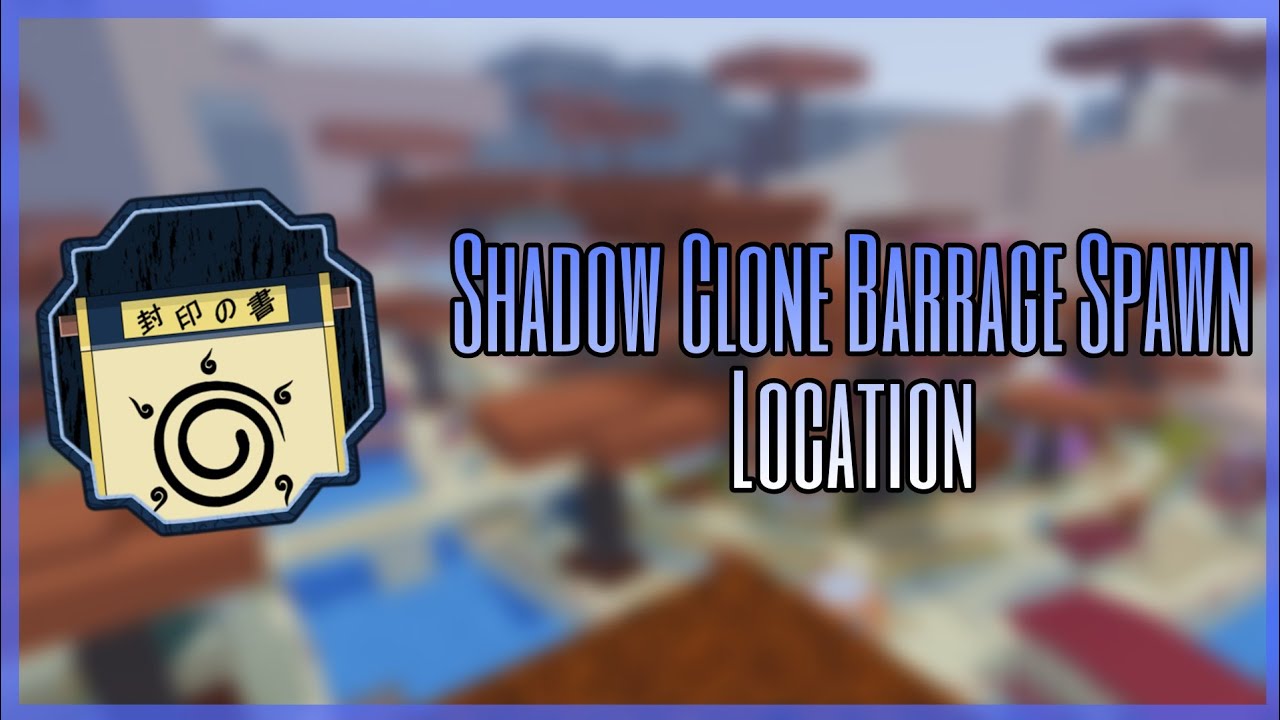 Vanishing Clone: Barrage Spawn Location | Shindo Life | Roblox - YouTube