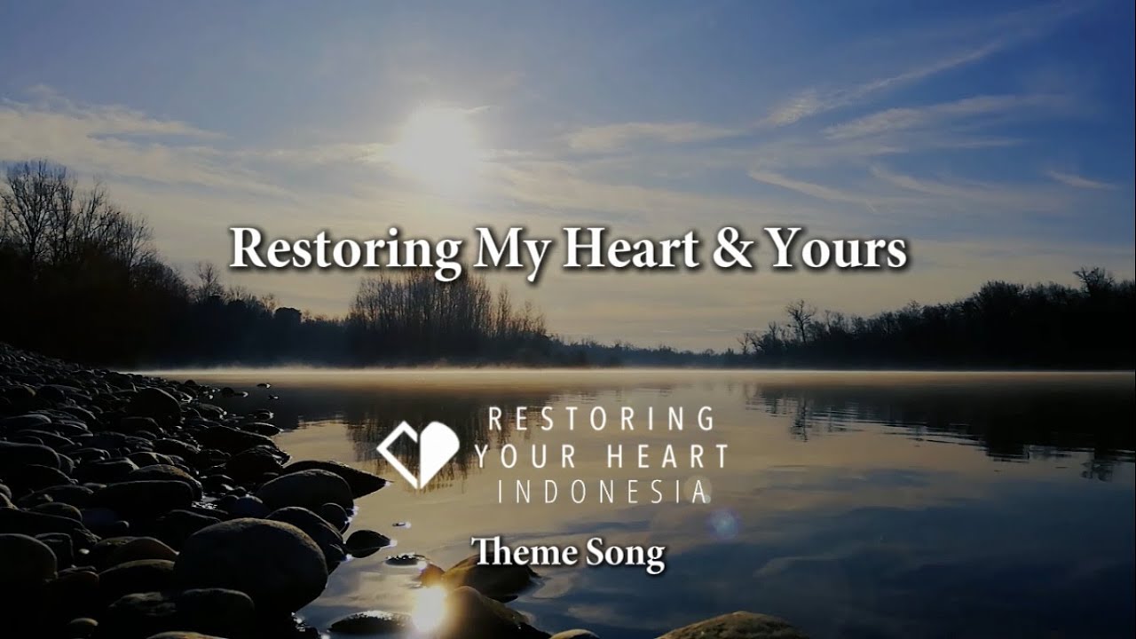 Restoring My Heart & Yours - YouTube