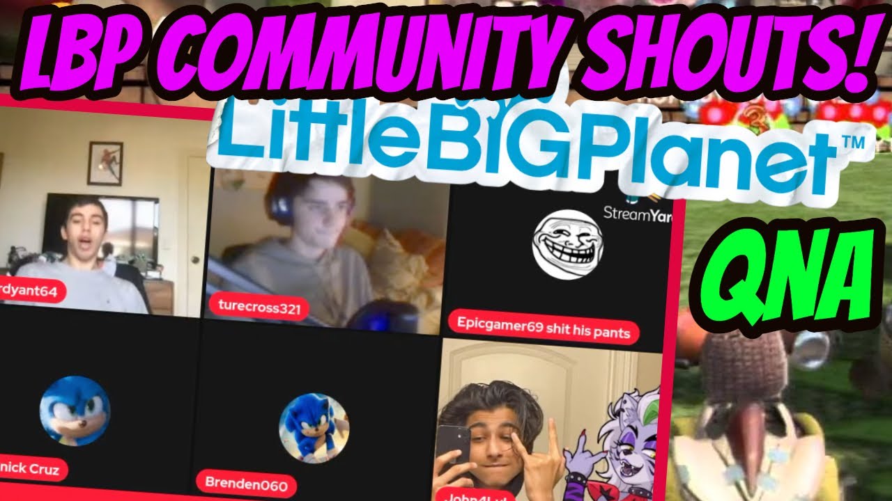 LBP Community SHOUTS The Answers to YOUR LittleBigPlanet Question ...