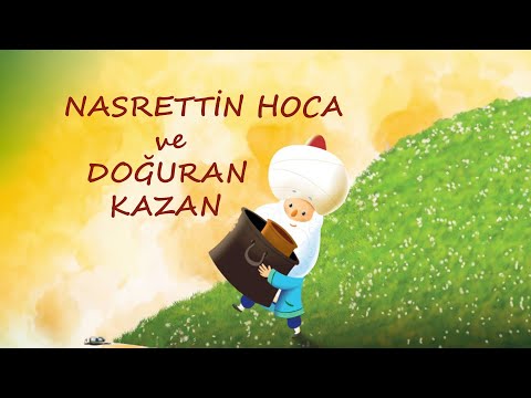 Nasrettin Hoca ve Doğuran Kazan