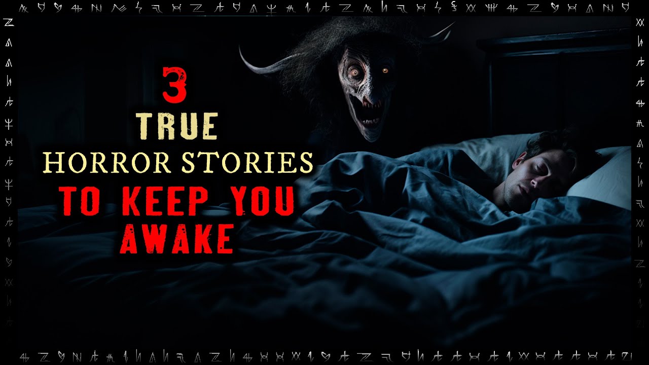 4 TRUE Horror Stories to KEEP YOU AWAKE (2) | True Horror Experiences ...