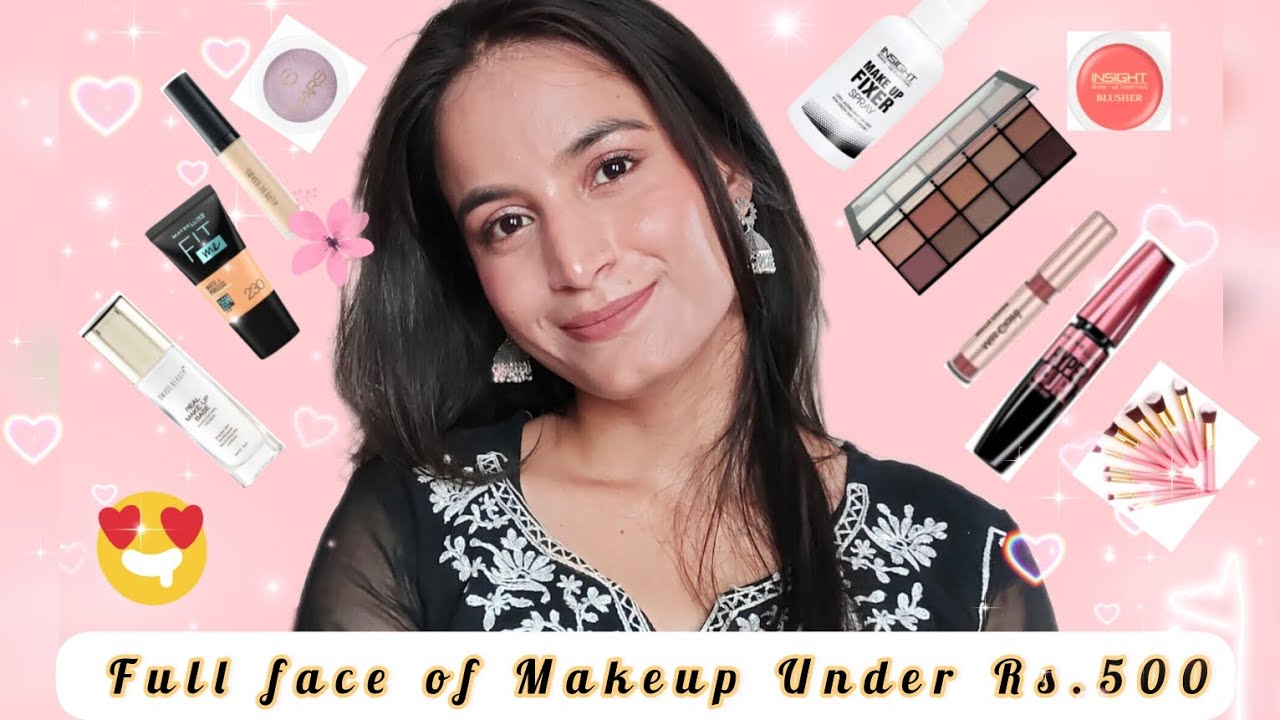 Full face of makeup using products under Rs.500|Affordable makeup# ...