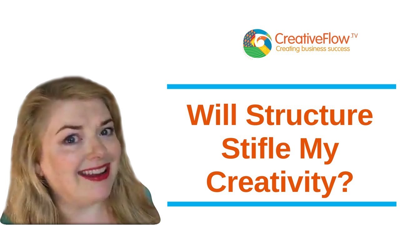 Will Structure Stifle My Creativity? - YouTube