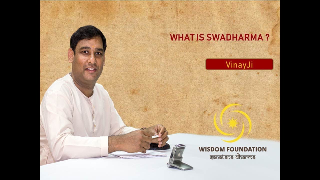 WHAT IS SWADHARMA ? - YouTube