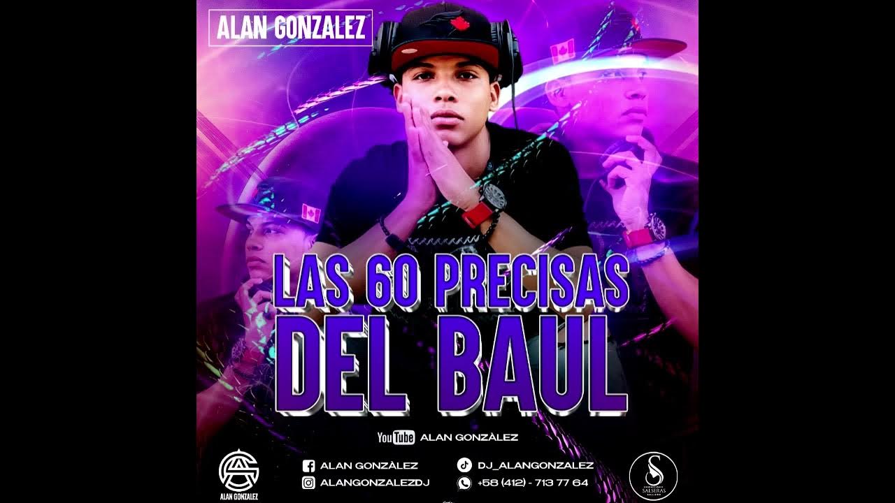 SALSA BAUL LAS 60 PRECISAS DJ ALAN GONZALEZ - YouTube Music