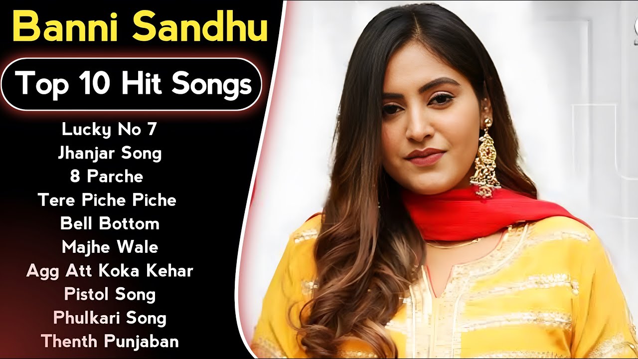 Baani Sandhu New Punjabi Songs | New Punjabi Jukebox | Best Banni ...