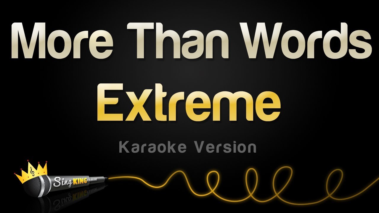 Extreme - More Than Words (Karaoke Version) - YouTube