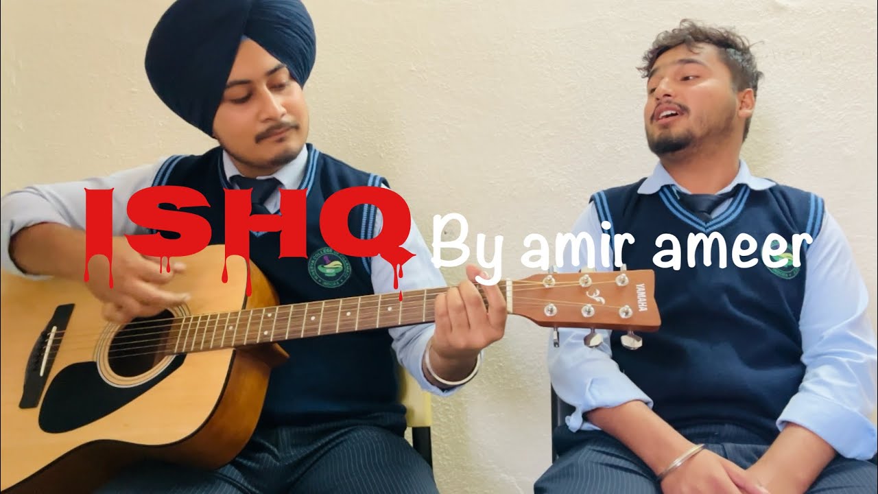 Ishq By Amir Ameer (cover)🎸 ️ - YouTube
