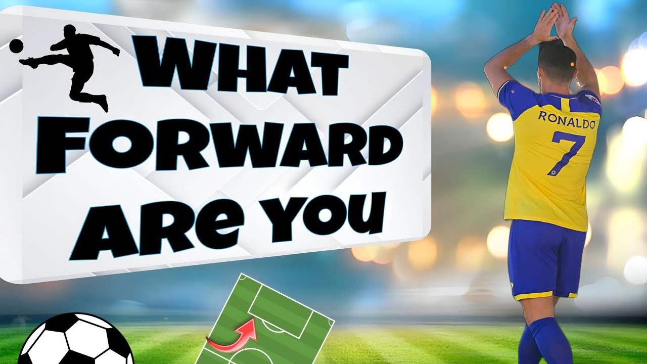Which Forward Are You? | Football Personality Quiz - YouTube