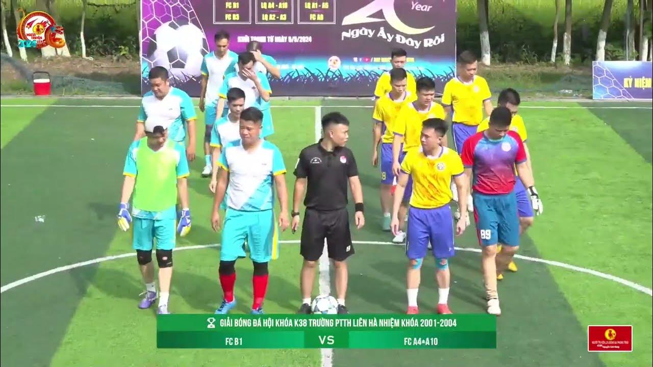 TỨ KẾT III FC B1 ⚔ FC A4+A10 K38 Liên Hà - YouTube