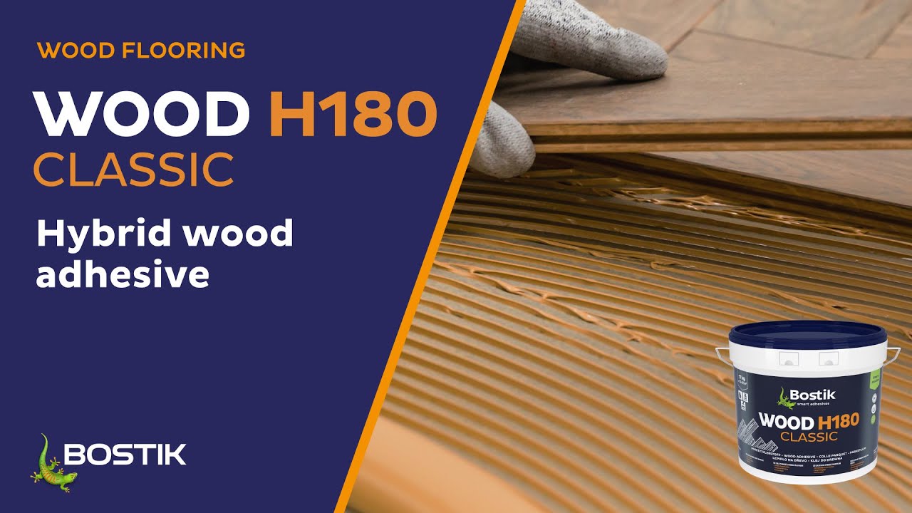 WOOD H180 Classic | Product Presentation | Bostik Ireland - YouTube