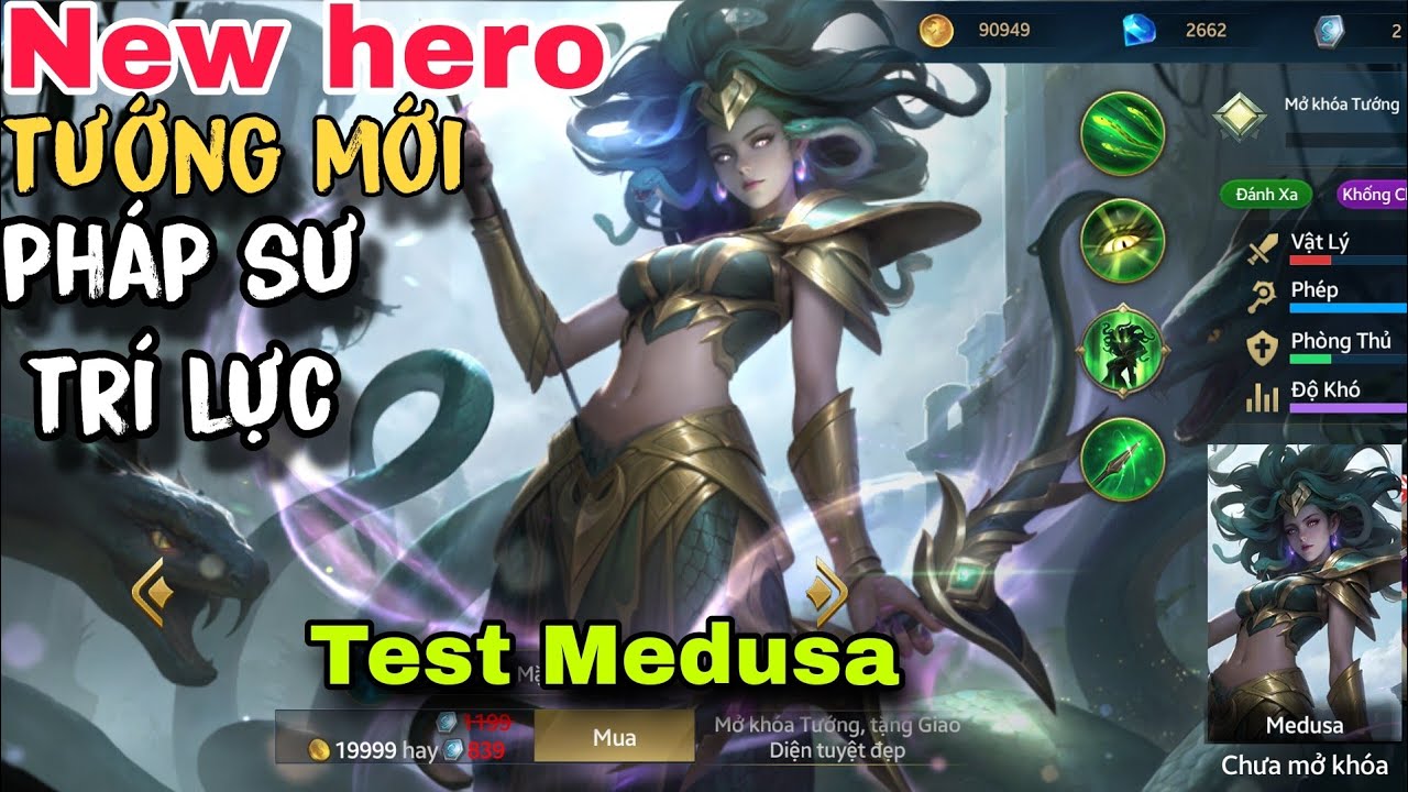 New hero Medusa: Heroes Evolved test tướng mới pháp sư trí lực mới nhất ...