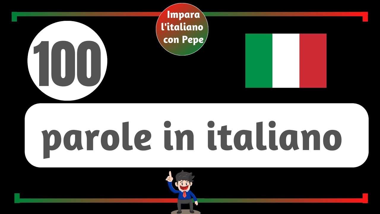 100 parole in Italiano-Italian for beginners-Italiano para ...
