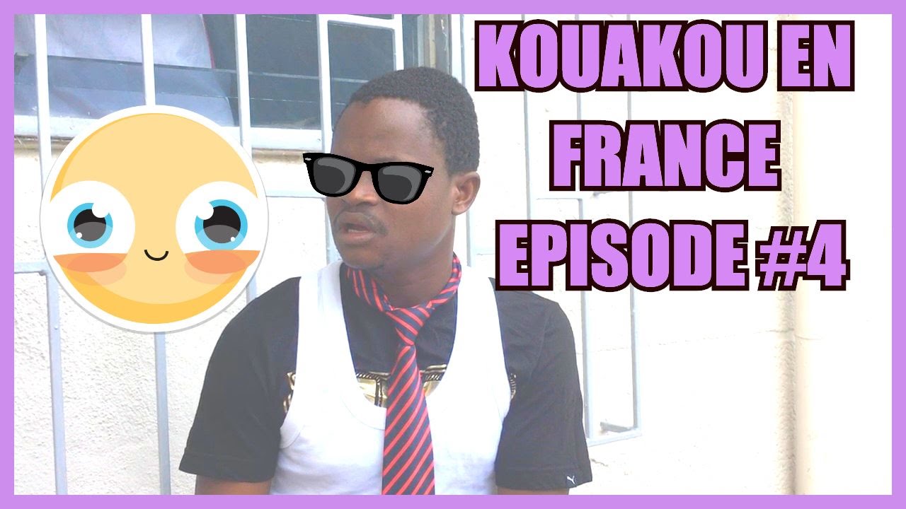 KOUAKOU EN FRANCE EPISODE #4 - YouTube