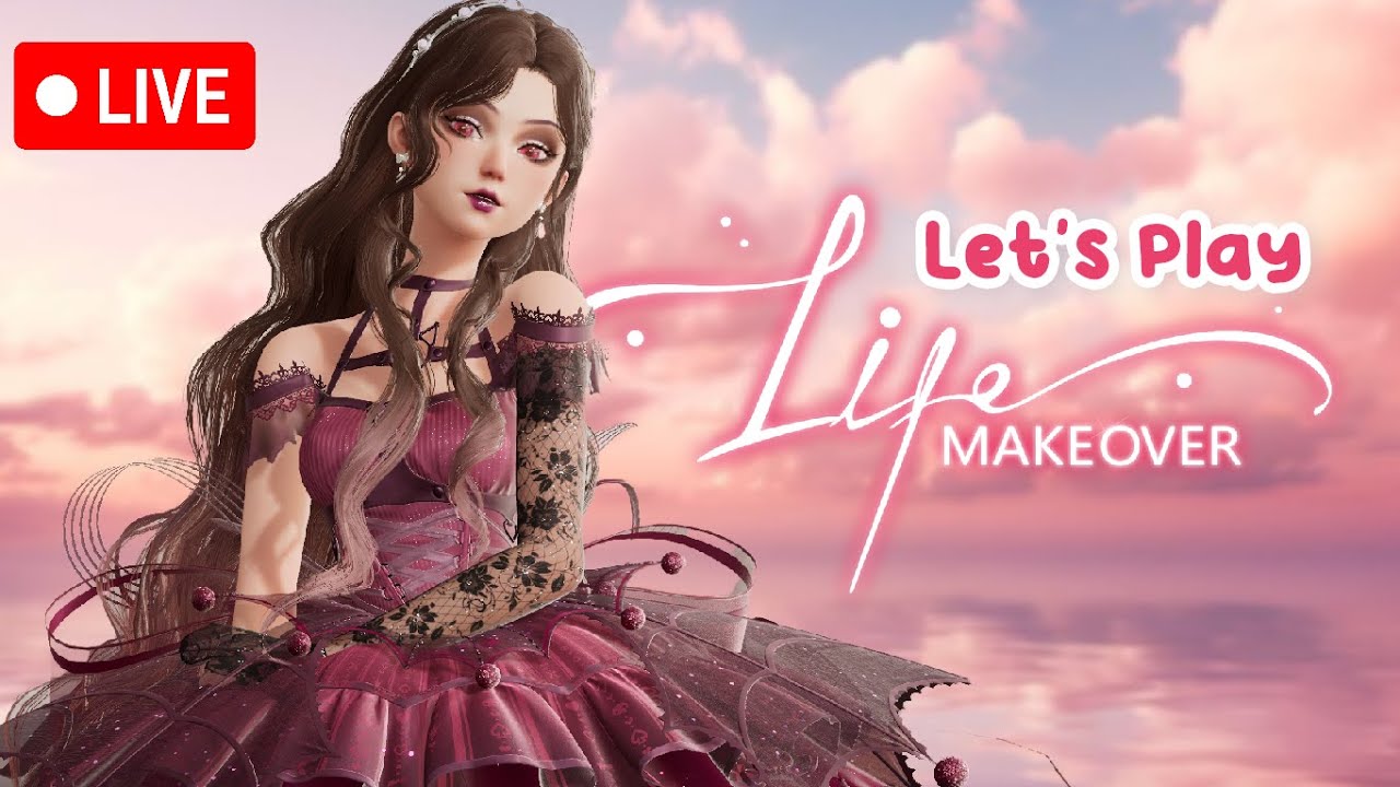Let's Play Life Makeover! 🎀 Dailies + Styling viewers - YouTube