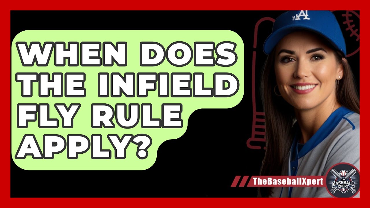 When Does The Infield Fly Rule Apply? - The Baseball Xpert - YouTube