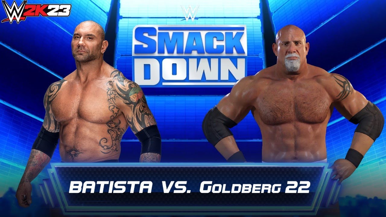 Full Match - Batista vs. Goldberg '22: SmackDown|WWE 2K23 - YouTube