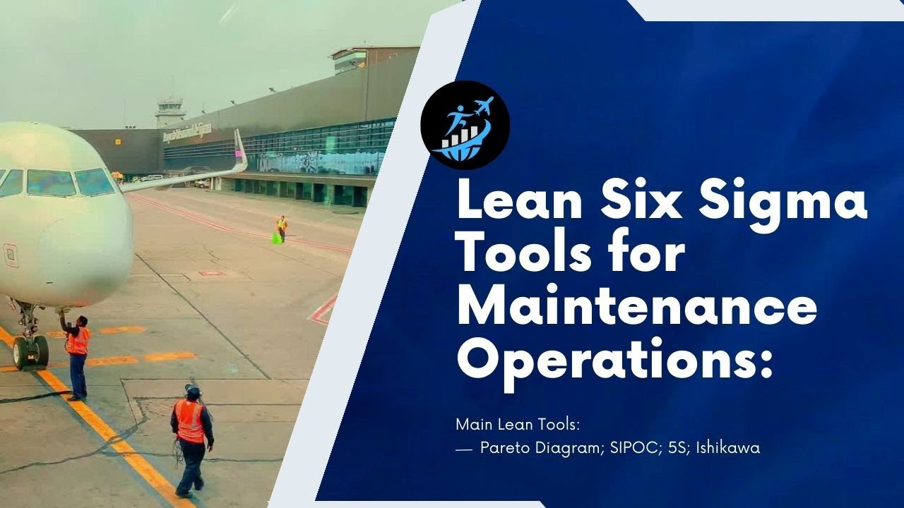 How to start lean in MRO? The 4 Most Effective Lean Six Sigma Tools for ...