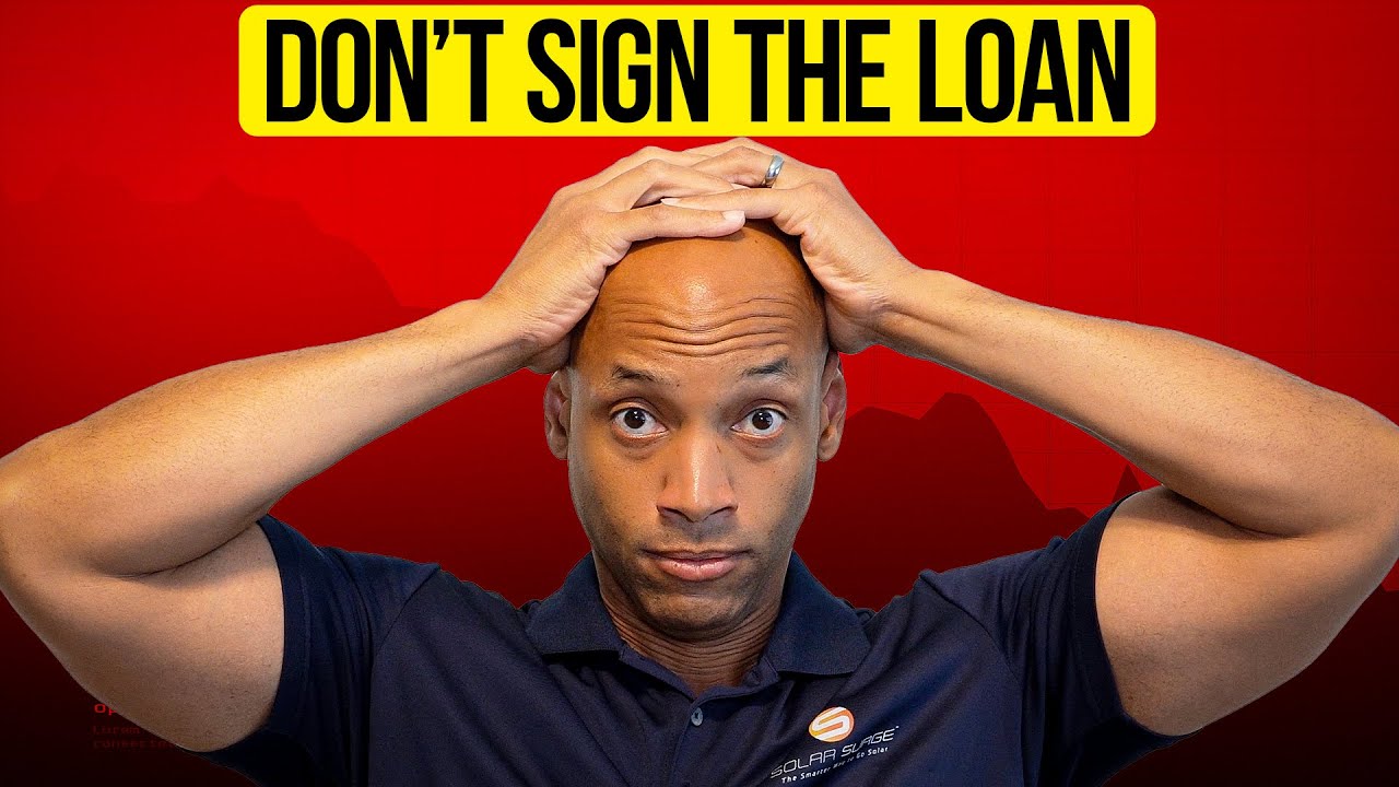 NEVER Sign a Solar Loan Before Checking “THIS” - YouTube