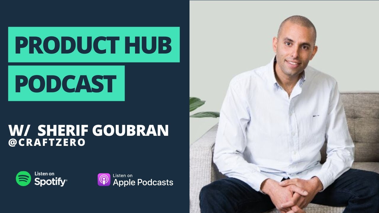 Product Hub by PencilPay | Episode 11 | Sherif Goubran from Craftzero - YouTube