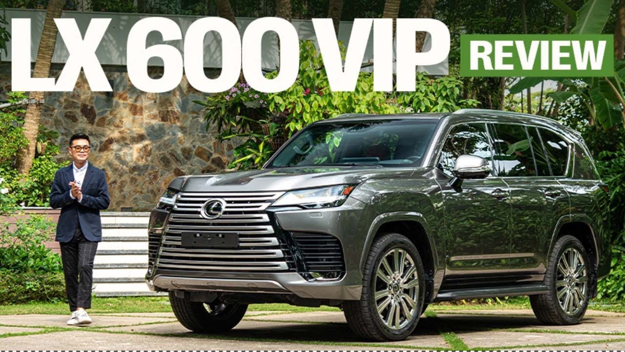 Đánh giá Lexus LX 600 VIP: Ngồi vị trí nào cũng sướng | AUTOPRO | - YouTube