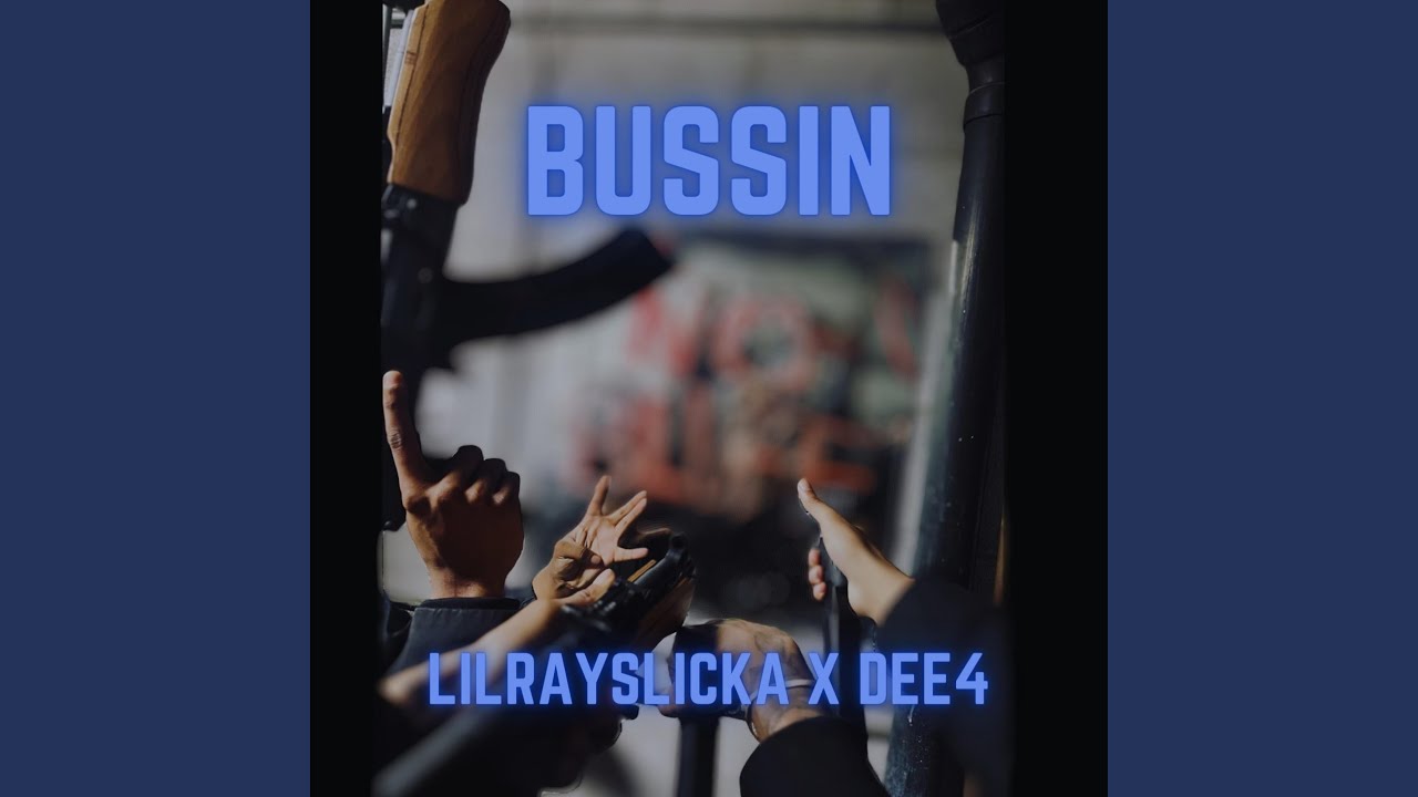 Bussin (feat. Dee4) - YouTube